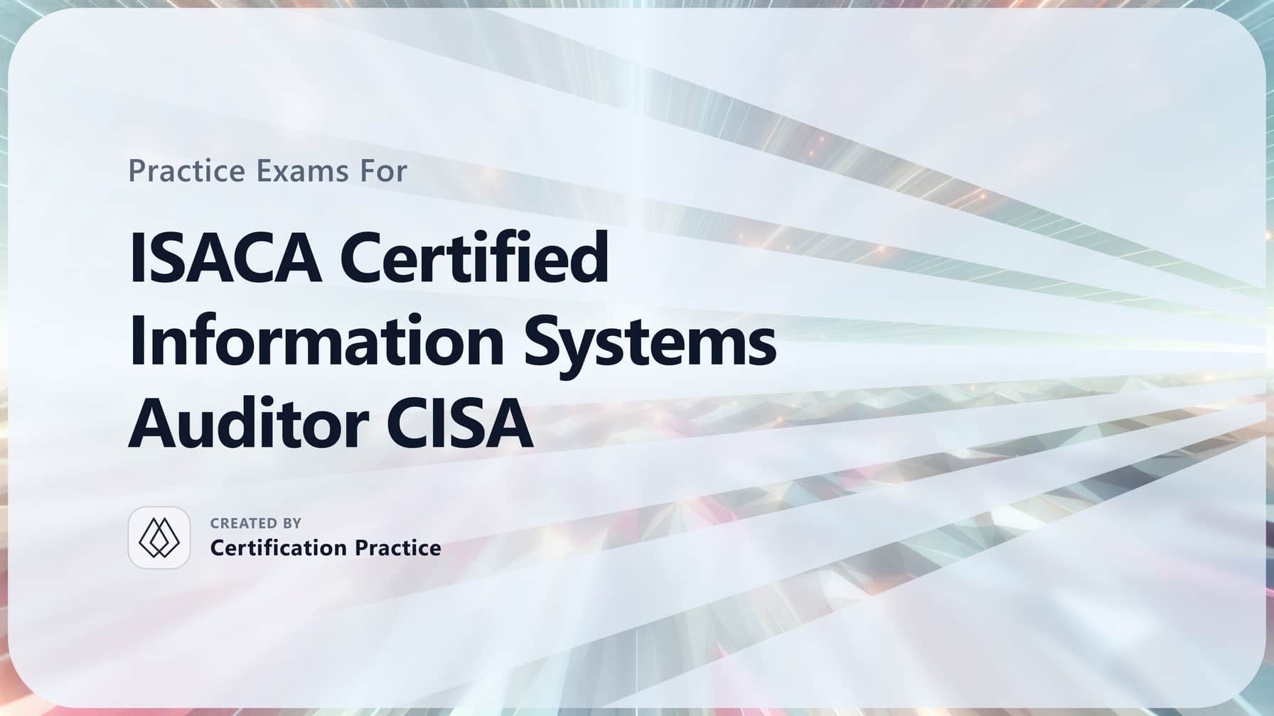 Free ISACA Certified Information Systems Auditor CISA (CISA) Practice ...