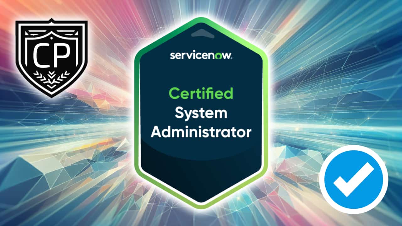 ServiceNow Certified System Administrator CSA Quick Facts (2026)